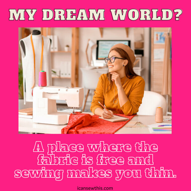 Top 25 funny sewing memes to make your day - I Can Sew This