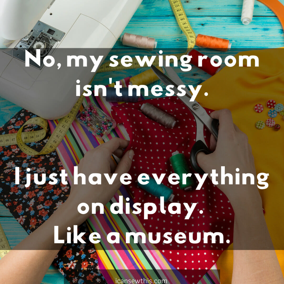 Top 25 funny sewing memes to make your day - I Can Sew This