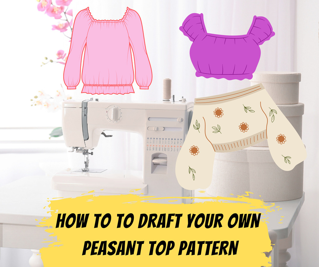 The peasant top pattern drafting shortcut everyone should know - I Can ...