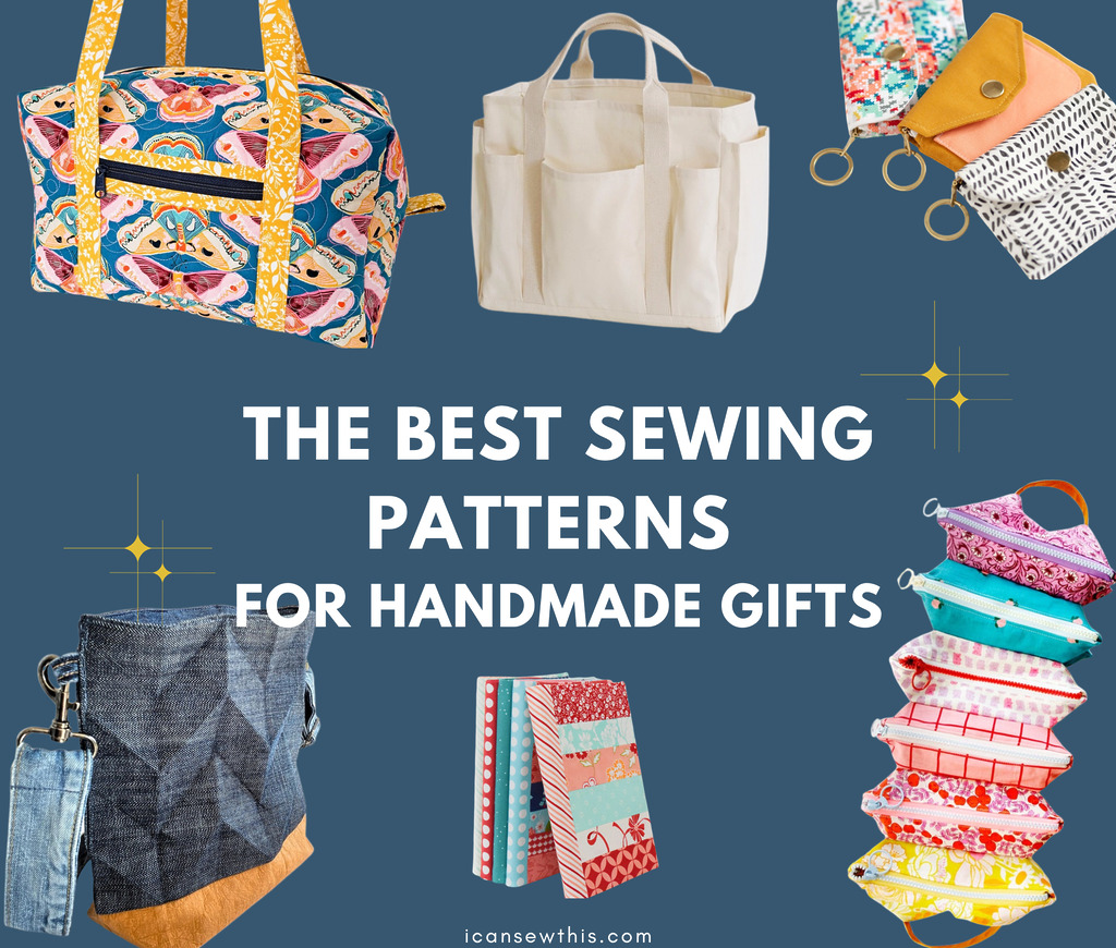 The best sewing patterns for handmade gifts - I Can Sew This