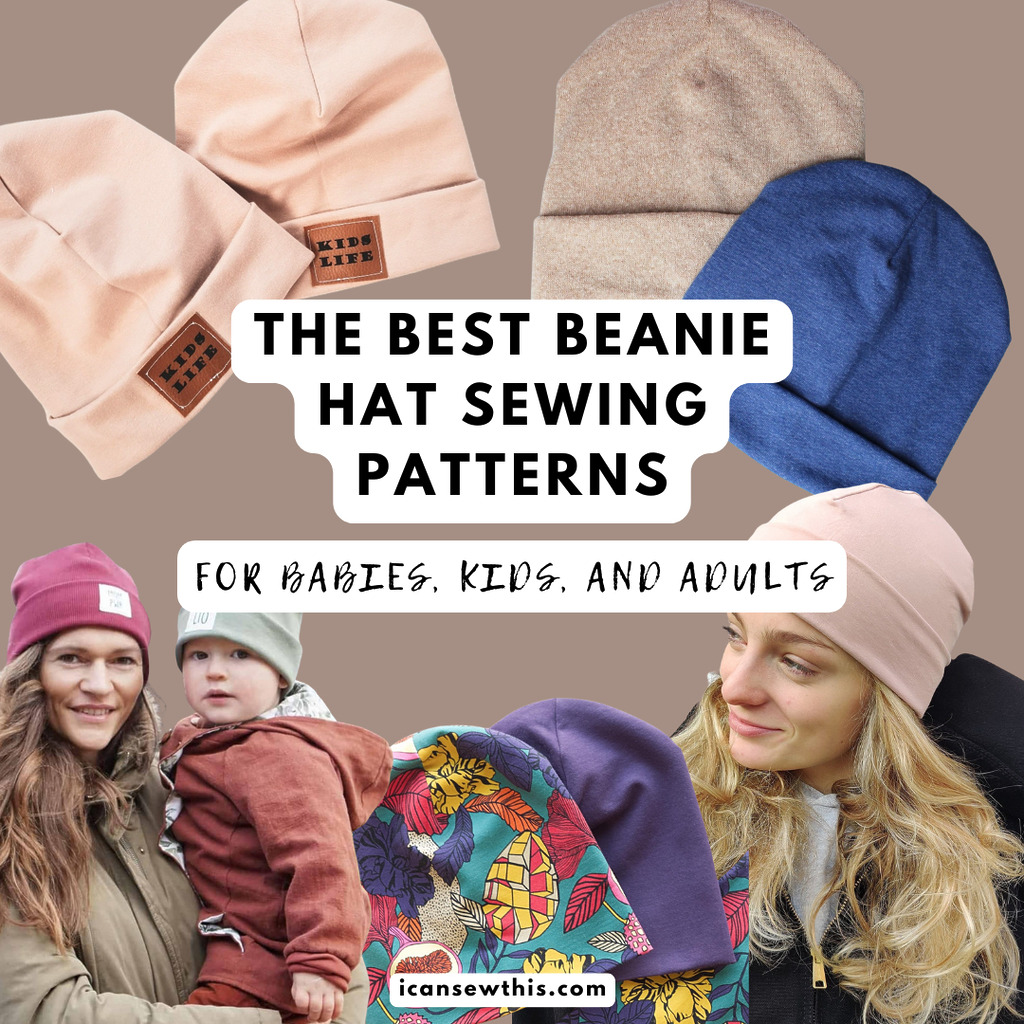 11 best beanie hat sewing patterns for the whole family - I Can Sew This