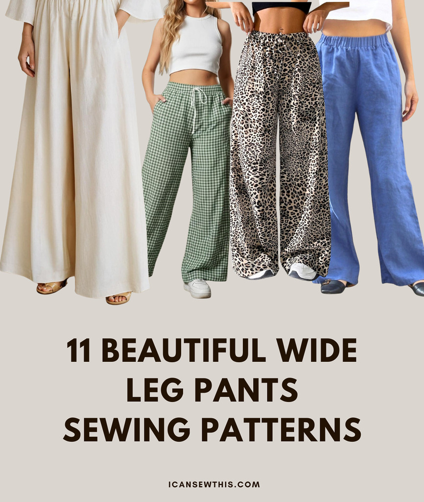 11 beautiful wide leg pants sewing patterns - I Can Sew This